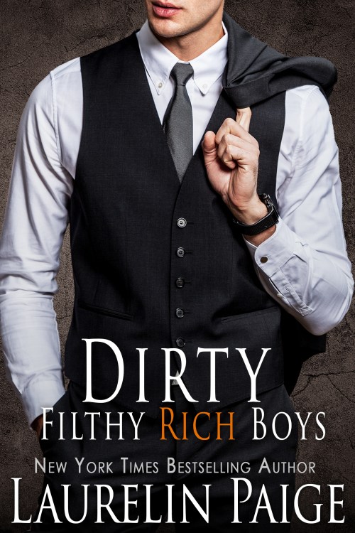 Blog Tour – Excerpt & Review of ‘Dirty Filthy Rich Men’ by Laurelin ...
